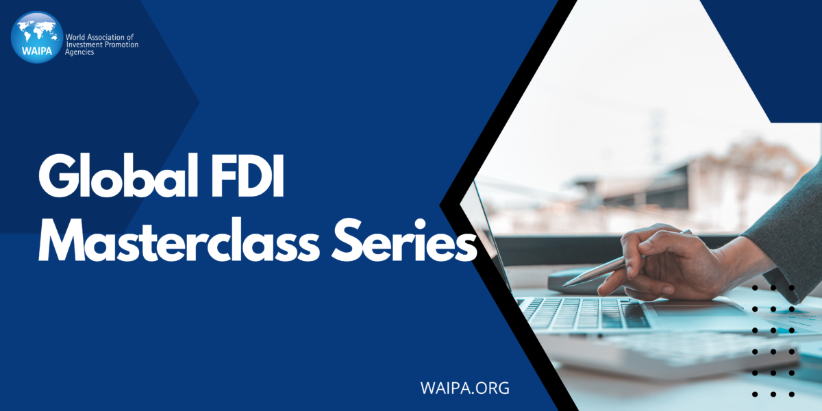 WAIPA Masterclasses 2025 - WAIPA | The Global Reference Point for FDI